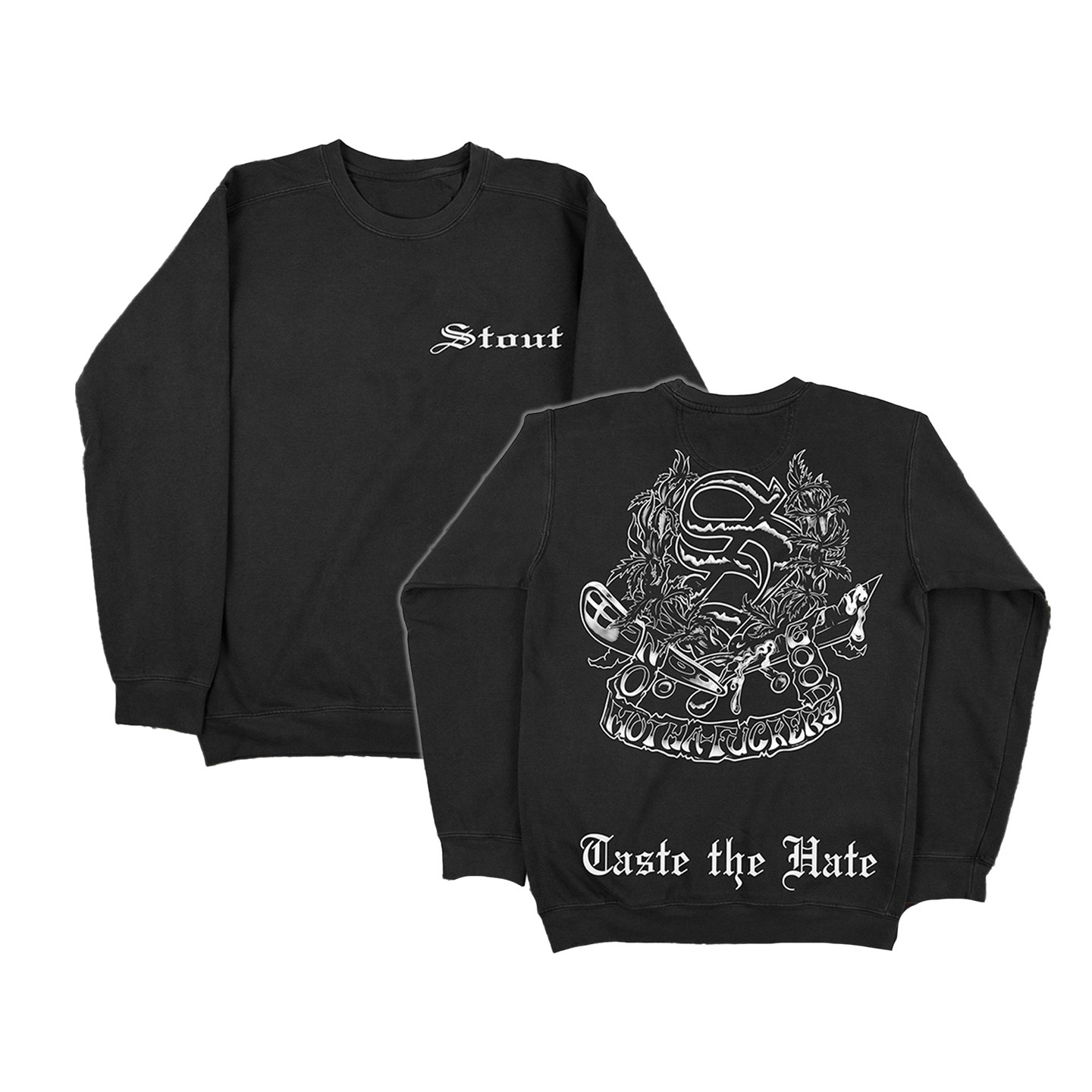 Stout 'Taste The Hate' Crewneck • Devil Dog Distro